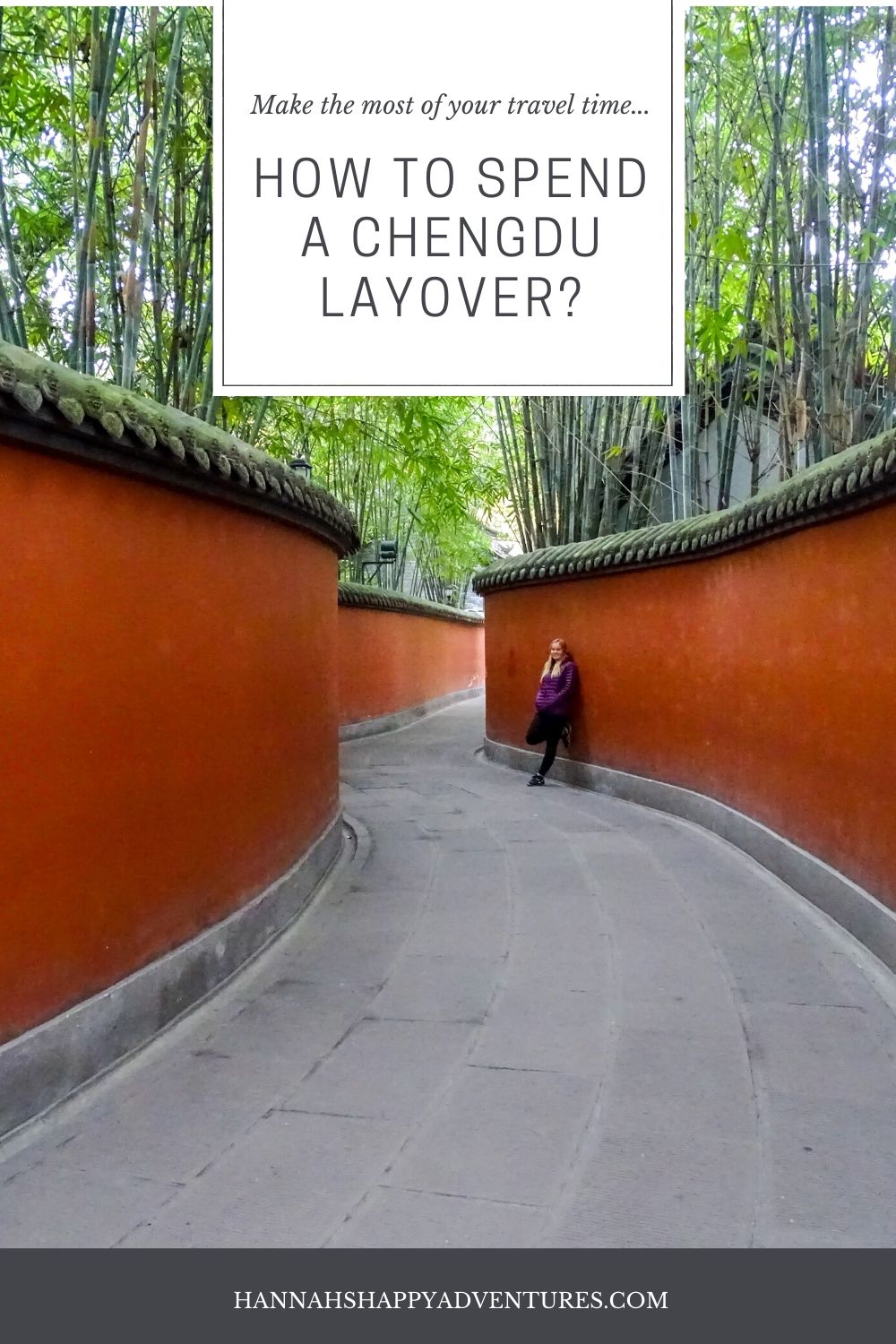 How to Spend a Chengdu Layover? - Hannah's Happy Adventures