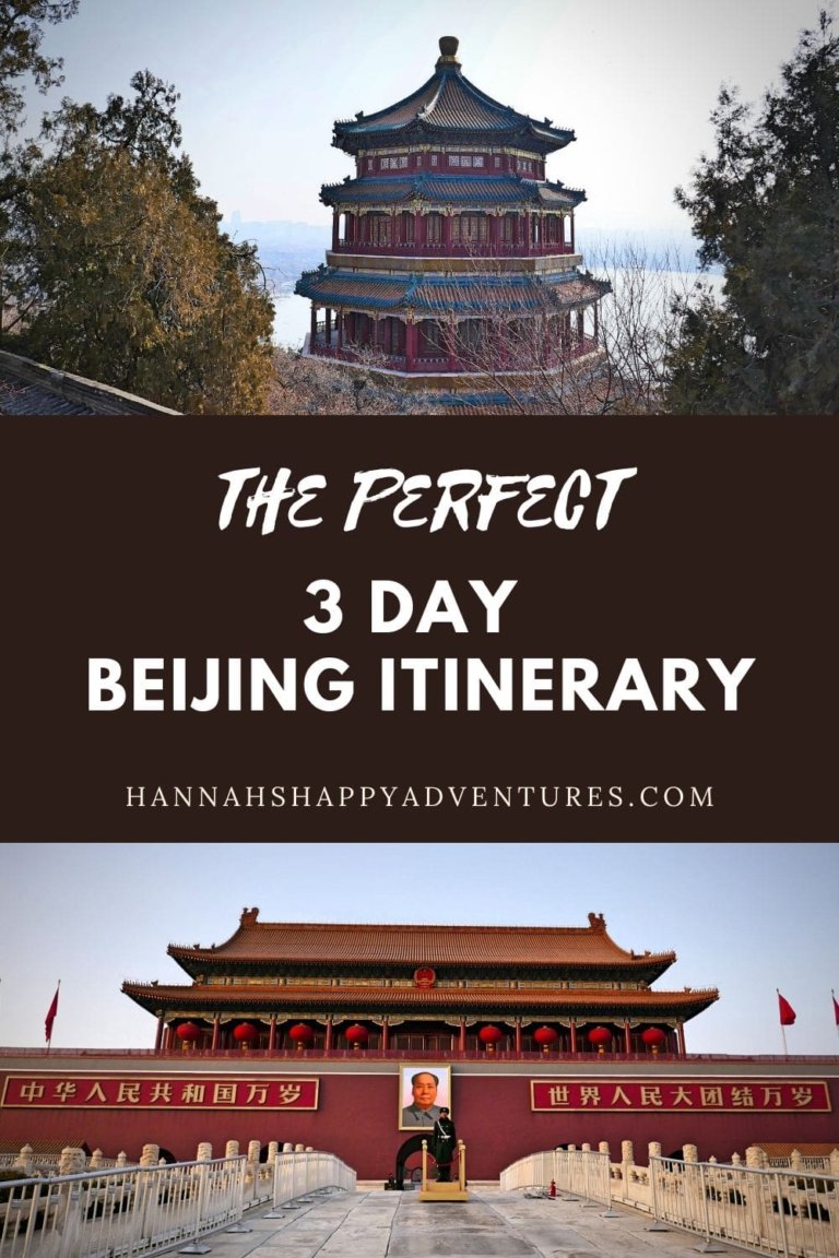 The Perfect 3 Day Beijing Itinerary - Hannah's Happy Adventures